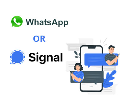Whatsapp Vs Signal , Which is the Safe messenger app?